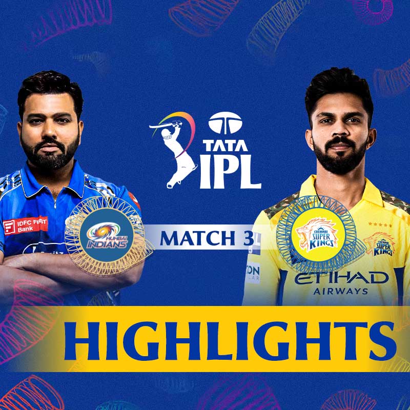 Highlights | Mumbai Indians vs Chennai Super Kings | 3rd Match | IPL 2025